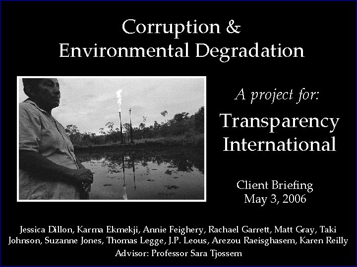 Corruption Environmental Degradation A project for Transparency ...