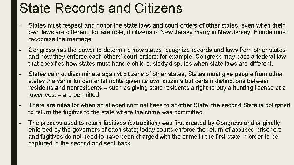 State Records and Citizens States must respect and