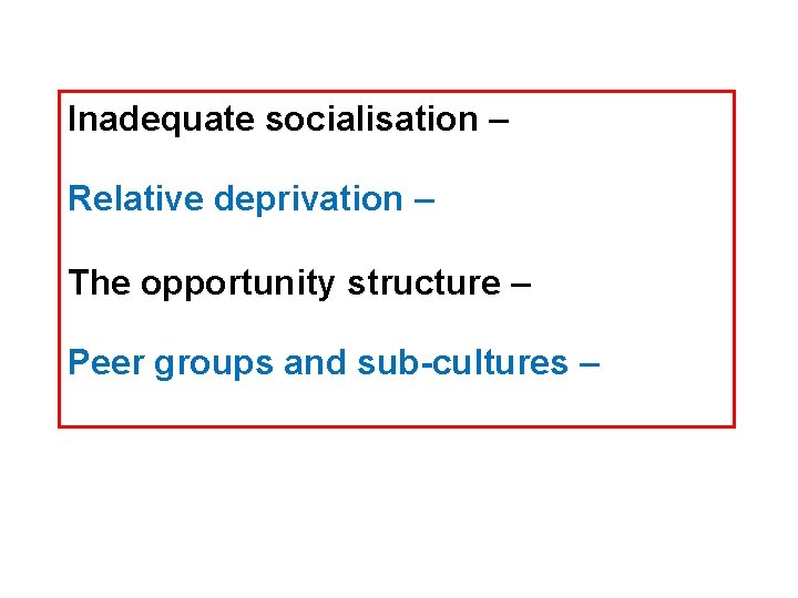 Why do people commit crime Sociological explanations Subject