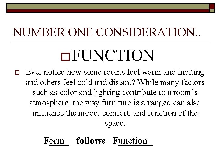 Bell Quiz 3 Furniture Arranging Basic guidelines using