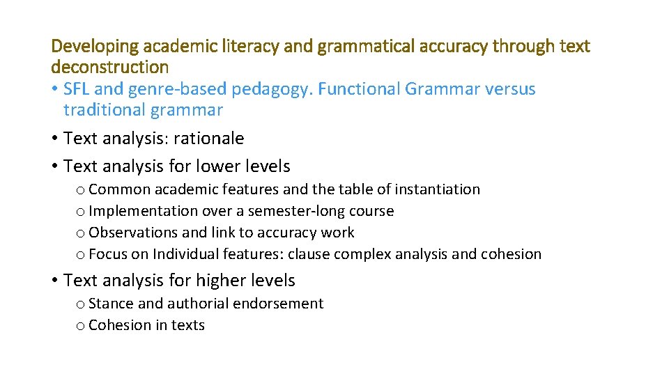 Developing academic literacy and grammatical accuracy through text