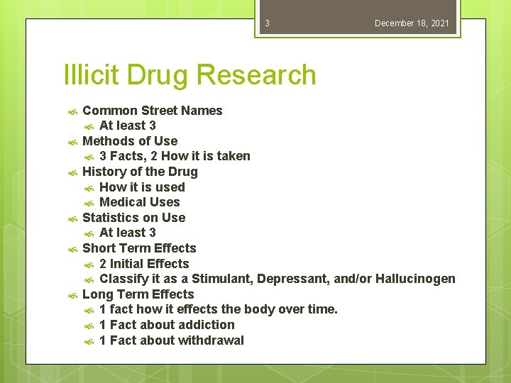 Illicit Drug Project 1 2 Illicit Drug Research