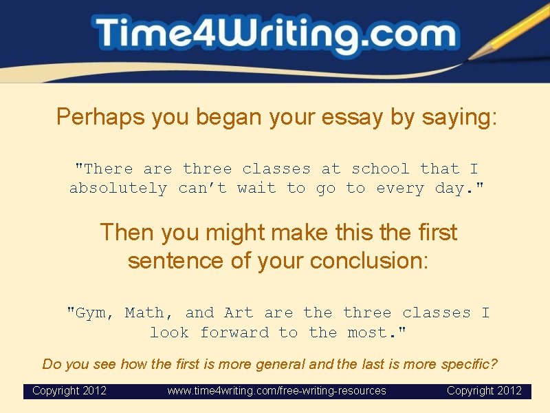 Writing a Good Concluding Paragraph Time 4 Writing