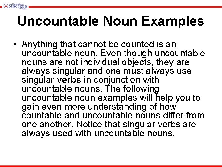 Count and Uncount Nouns Count and Uncount Nouns