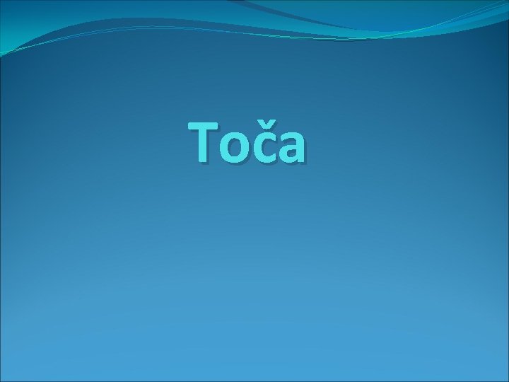 Toa Nastanek toe V prvi fazi se pri