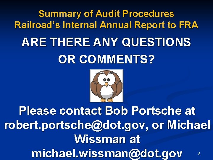 Presentation to Railroad Accident Reporting Personnel Training Module