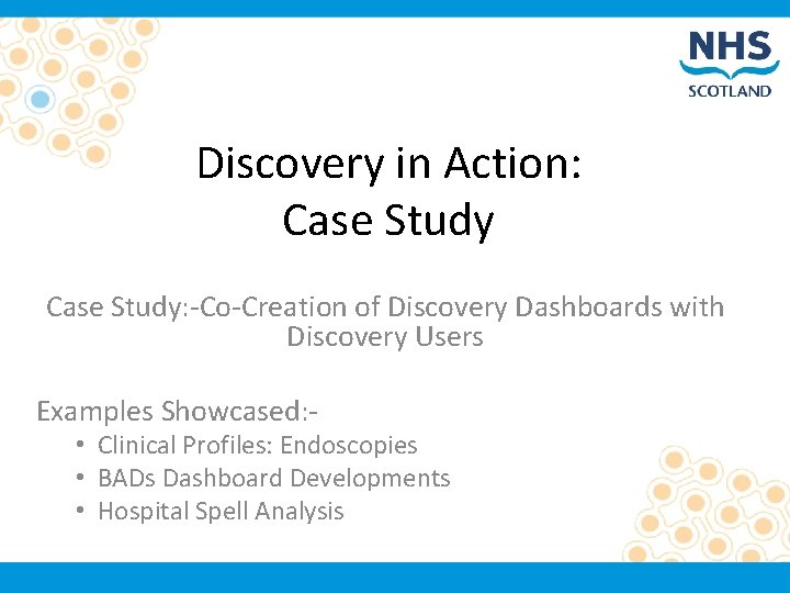 Discovery in Action Case Study CoCreation of Discovery