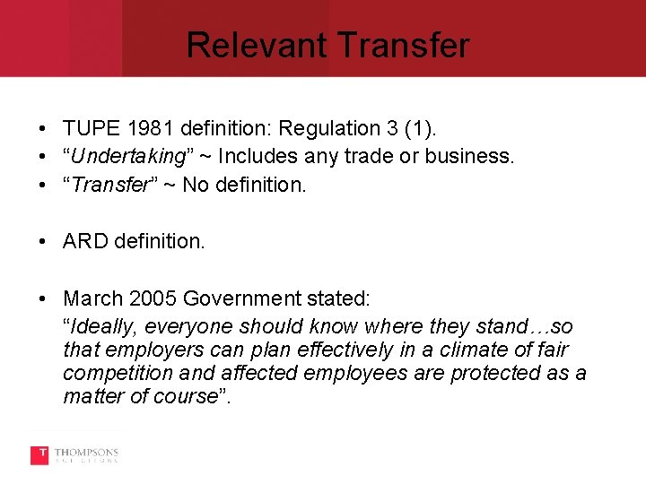 Transfer of Undertakings An Overview Thompsons ERU Justin