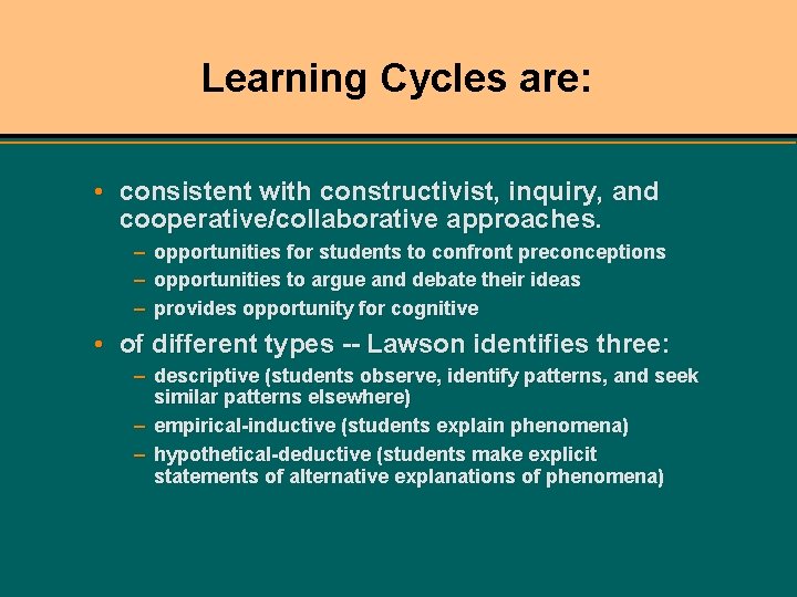 Early Learning Theories and Learning Cycles An Old