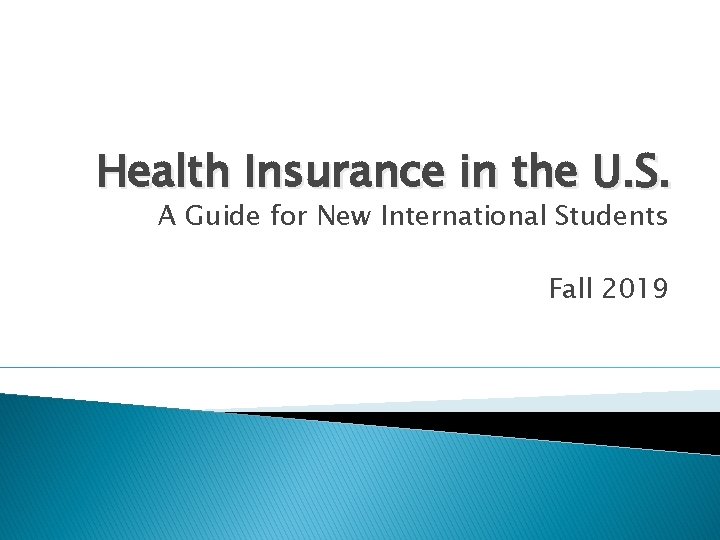 Health Insurance in the U S A Guide