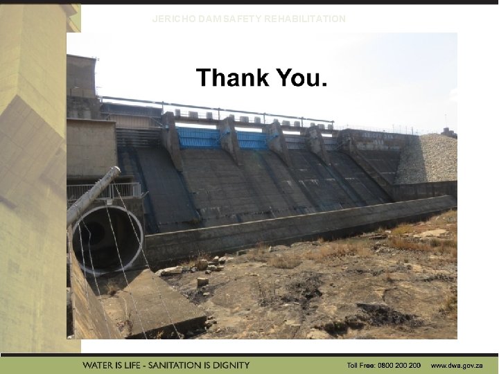 BRIEFING SESSION PRESENTATION TITLE JERICHO DAM SAFETY REHABILITATION