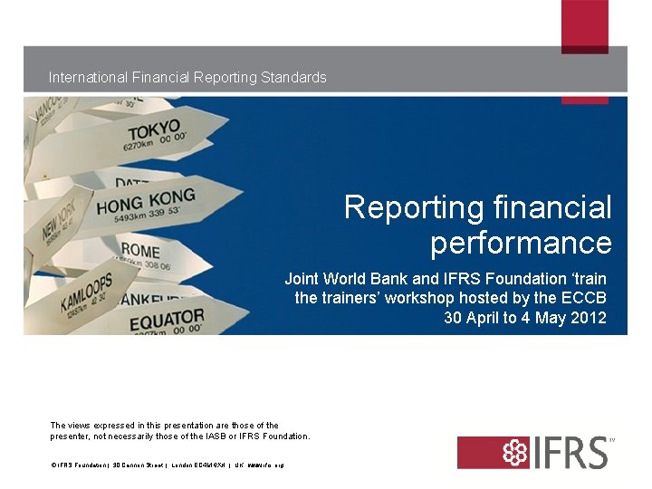International Financial Reporting Standards Reporting financial ...