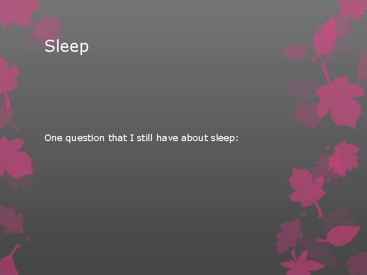 Psychology Sleep Quest Altered States of Consciousness Names