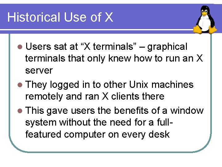 Unix Window System February 16 th 2004 Class