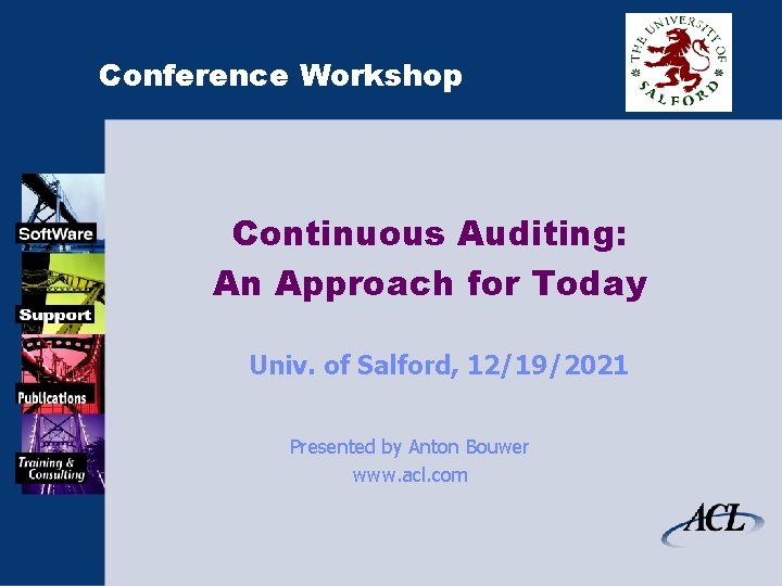 Conference Workshop Continuous Auditing An Approach for Today