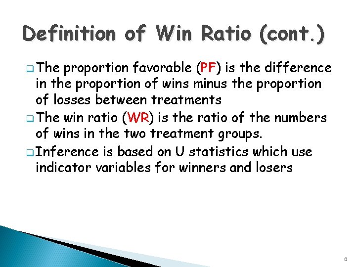 Application of the Win Ratio for BenefitRisk Analysis