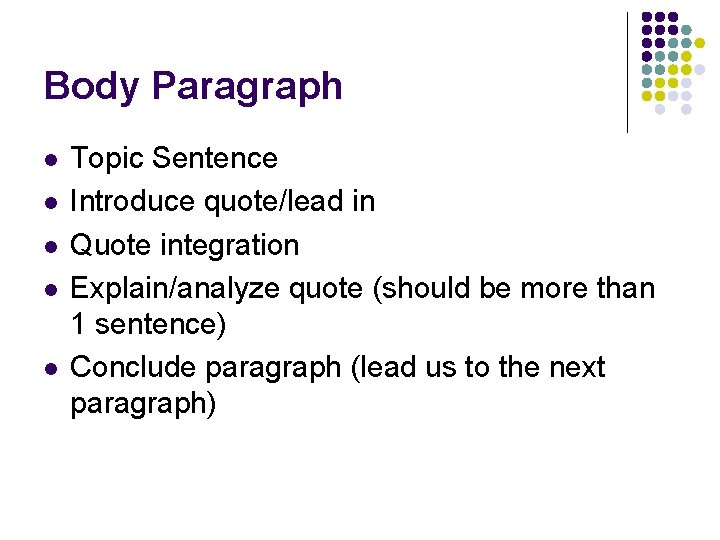 Integrating quotations Tips on how to integrate textual