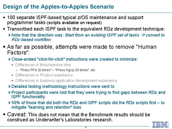 IBM Software Group Benchmarking zOS Development Tasks Comparing