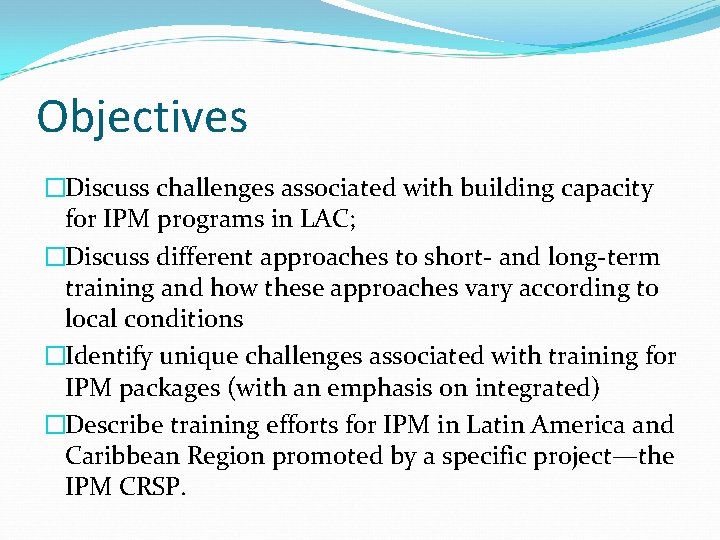 Capacity building and short term training for IPM