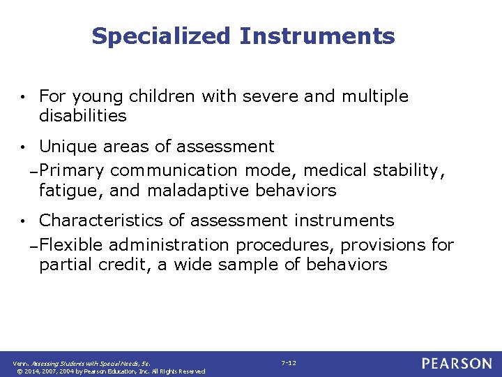 CHAPTER 7 Developmental Assessment Assessing Students with Special