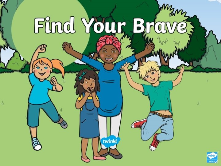 Childrens Mental Health Week Find Your Brave Aim
