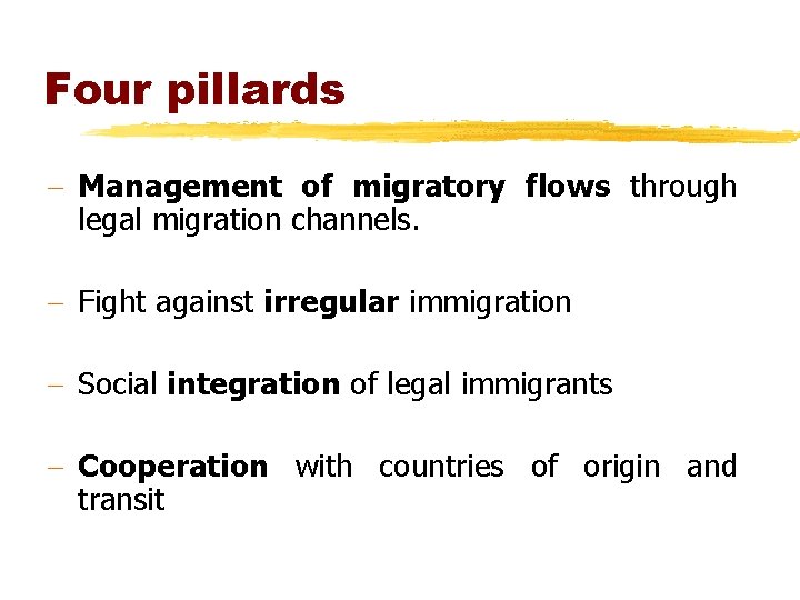 Policy trends in a new migration scenario MINISTRY