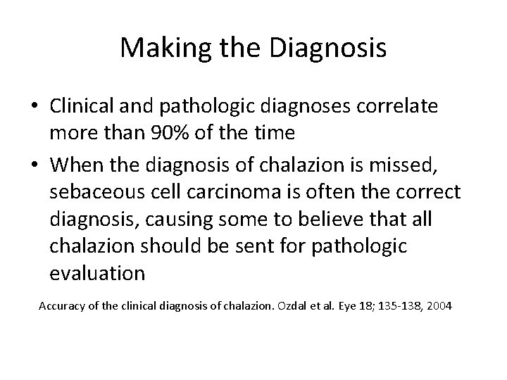 Clinical Pathology Case Chalazion Angela Elam MD Clinical