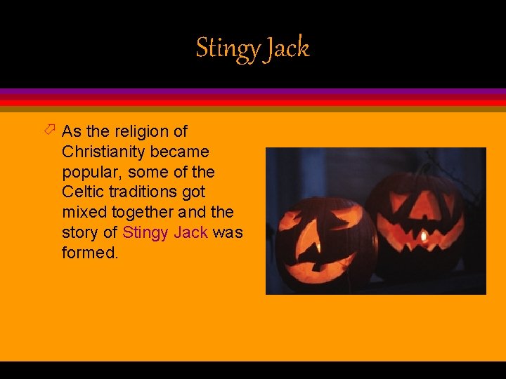 Halloween Jack oLantern Origins and Traditions Origin Story