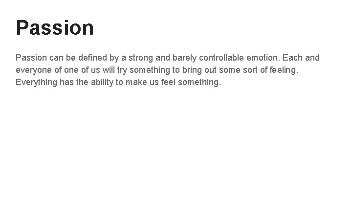 Inspiration The power of emotion Being a realist