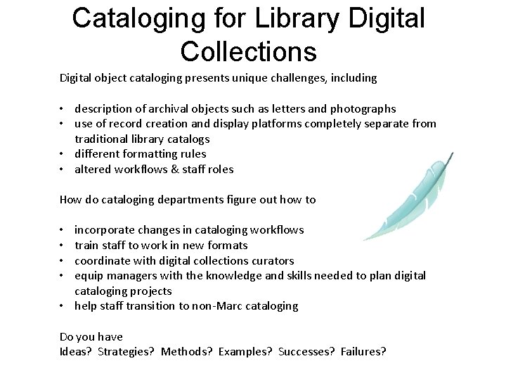 Birds of a Feather Transforming the NonTraditional into