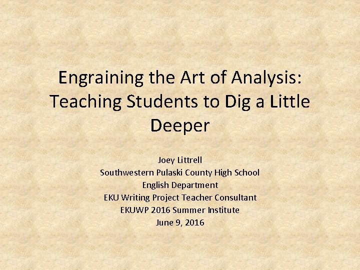 Engraining the Art of Analysis Teaching Students to