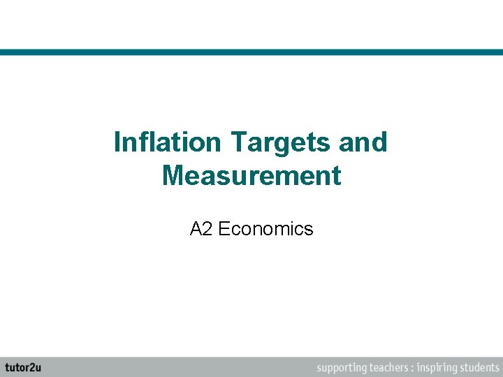 Inflation Targets and Measurement A 2 Economics Central