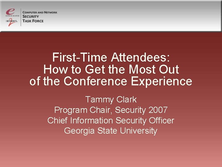 FirstTime Attendees How to Get the Most Out