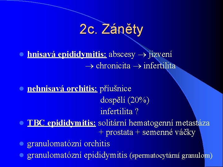 Patologie muskho pohlavnho systmu MUDr Jan Laco Ph