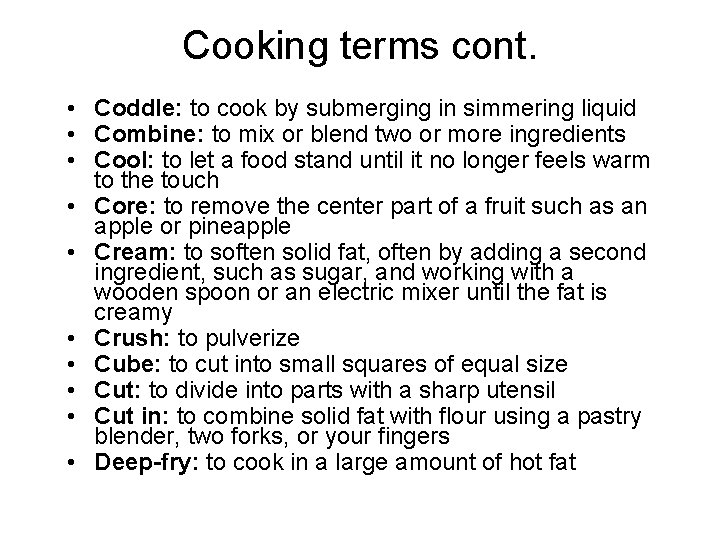 Cooking terms Bake to cook in the oven