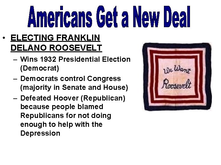 ELECTING FRANKLIN DELANO ROOSEVELT Wins 1932 Presidential Election