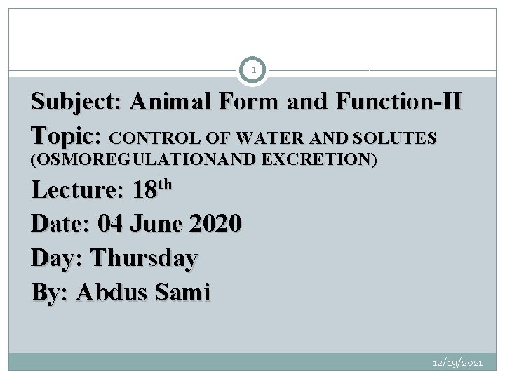 1 Subject Animal Form and FunctionII Topic CONTROL