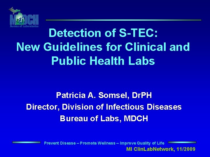Detection of STEC New Guidelines for Clinical and