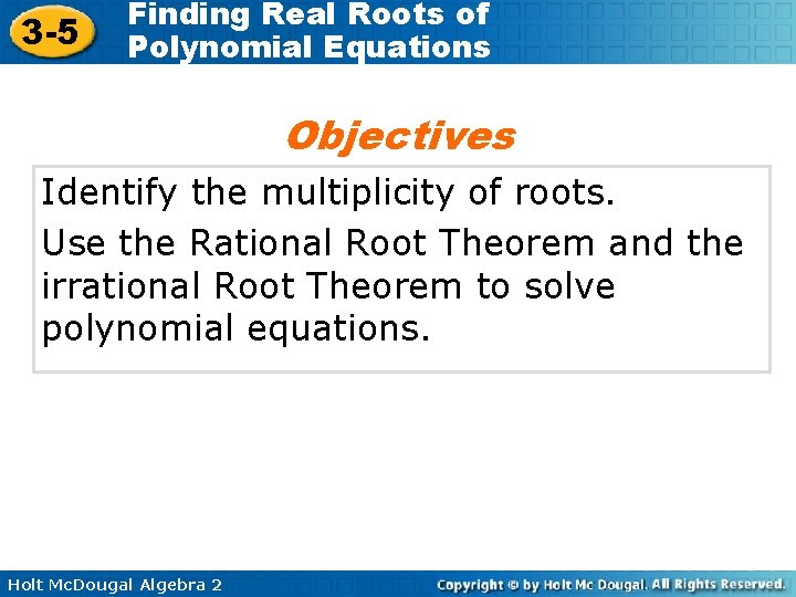 Finding Real Roots of of Finding Real Roots