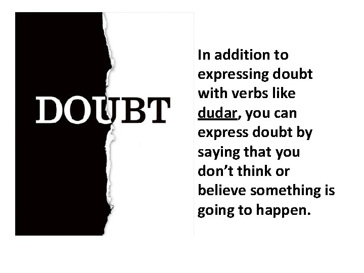 The Subjuntive with Expressions of Doubt Sra Lear