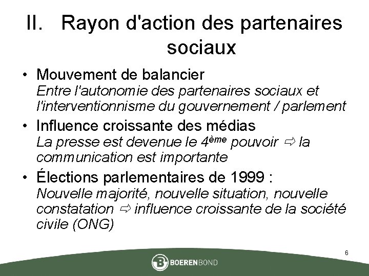 La concertation sociale en Belgique forte ou affaiblie