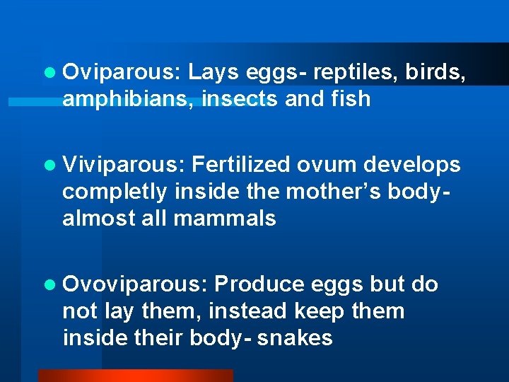 Animal Reproduction Reproduction in Animals l Asexual Reproduction