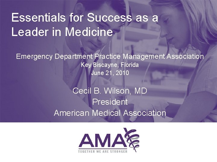 Essentials for Success as a Leader in Medicine