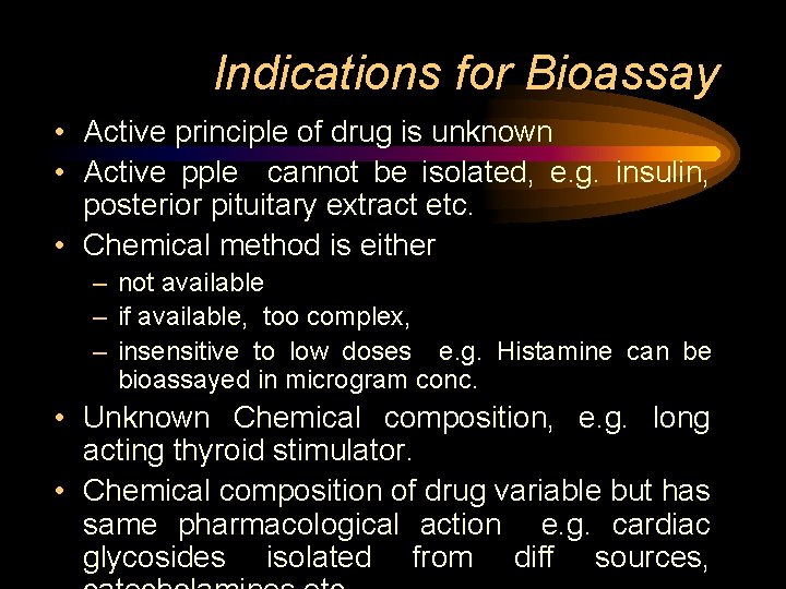 Bioassays M K Unnikrishnan Aug 2006 Types of