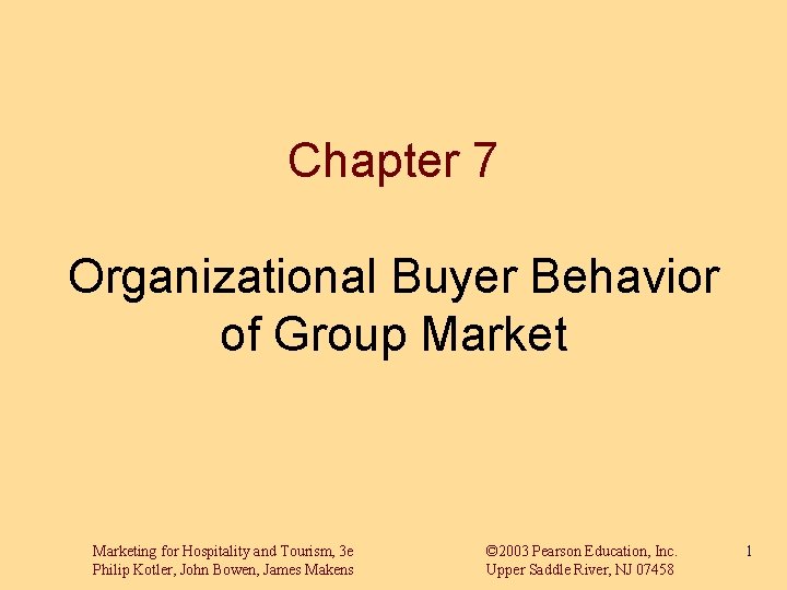 Chapter 7 Organizational Buyer Behavior of Group Marketing