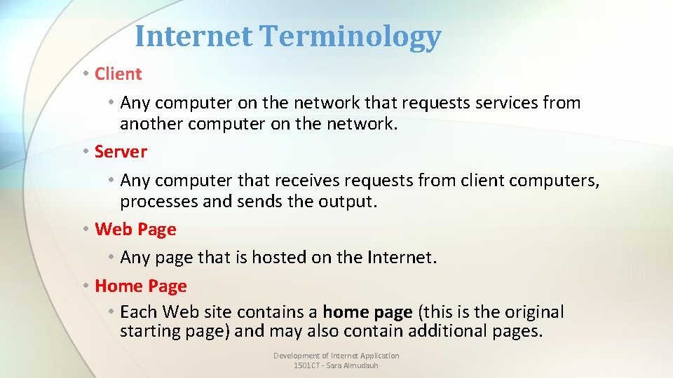 Introduction to the Internet Lecture 1 Development of