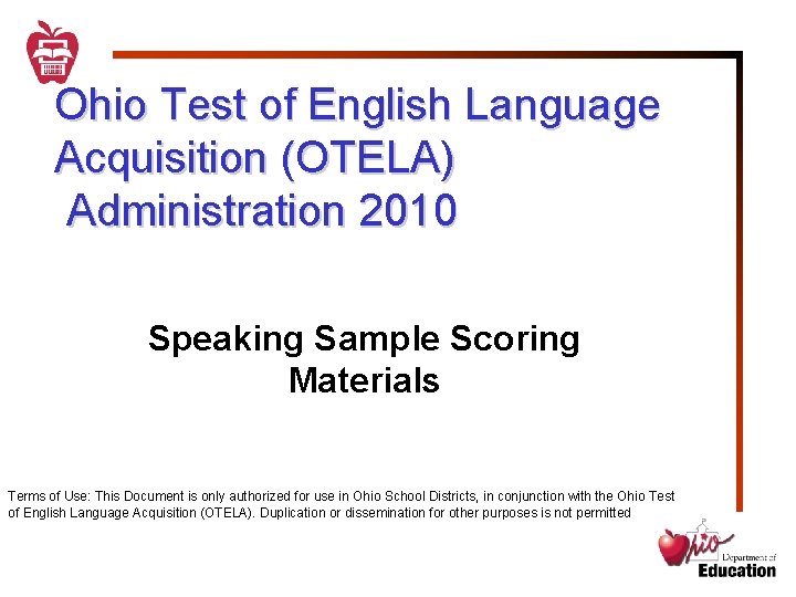 Ohio Test of English Language Acquisition OTELA Administration