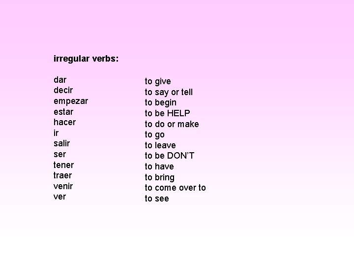 Los verbos abrir aprender bajar beber comprender escribir