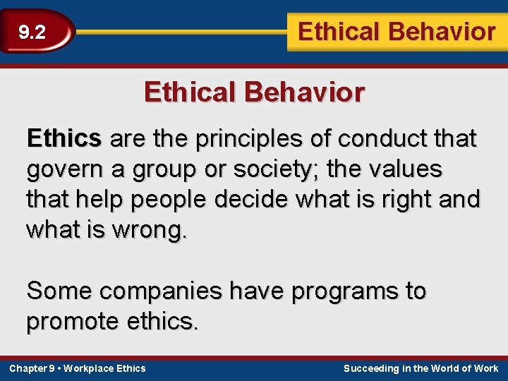Ethical Behavior 9 2 SECTION OPENER CLOSER INSERT