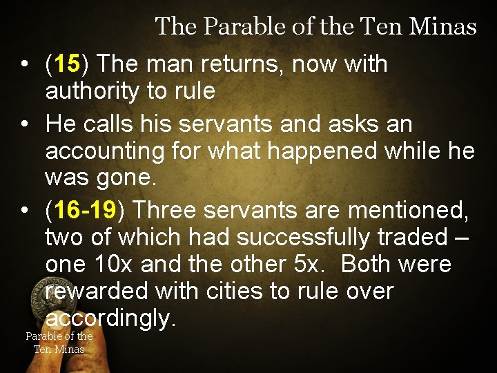 The Parable of the Ten Minas Luke 19